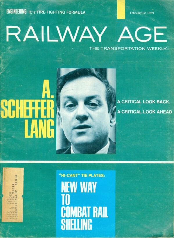 1969 Railway Age Magazine: A. Scheffer Lang/New Way to Combat Rail ...