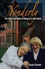 Yonderly: The highs and lows of living in a care home, Farnell ...