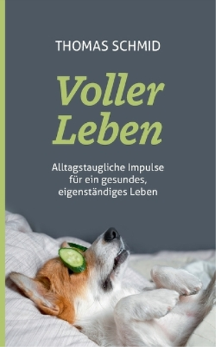 Thomas Schmid Voller Leben (Poche) 9783757840846 | eBay