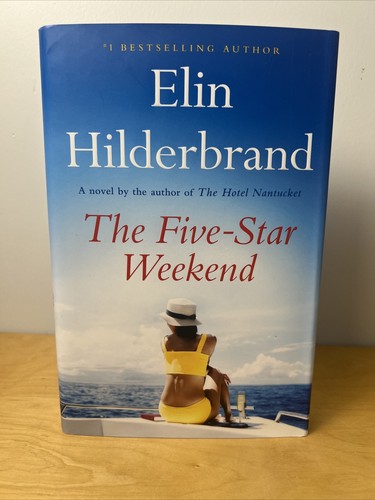 The Five-Star Weekend by Elin Hilderbrand (2023, Hardcover) First ...