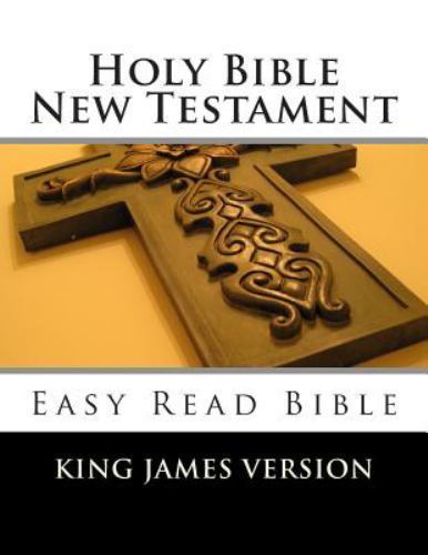 Holy Bible New Testament King James Version: Easy Read Bible ...