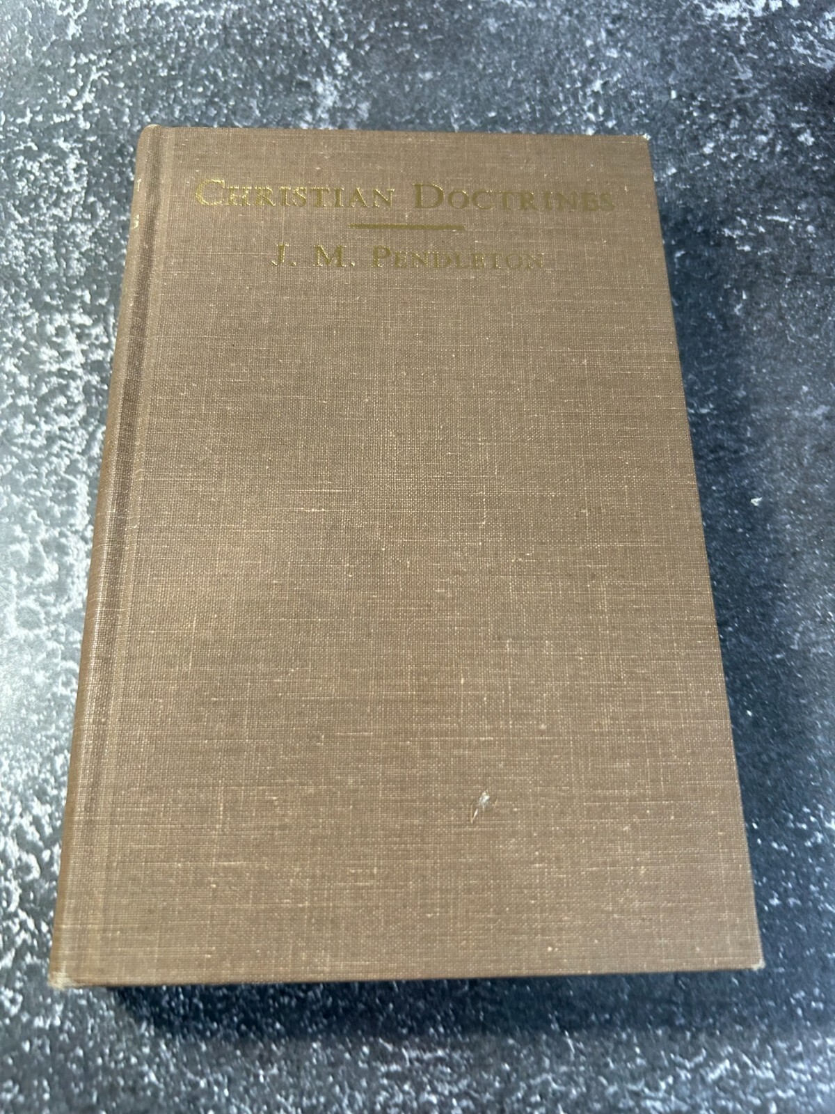 Christian Doctrines by James Madison Pendleton | eBay