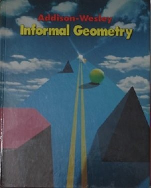 INFORMAL GEOMETRY By Stanley A. Smith & Charles W. Nelson - Hardcover ...