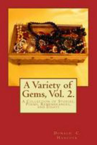 A Variety of Gems, Vol. 2.: A Collection of Stories, Poems ...