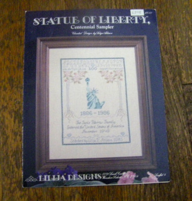 Lilija Designs #8 STATUE OF LIBERTY CENTENNIAL SAMPLER Cross Stitch ...