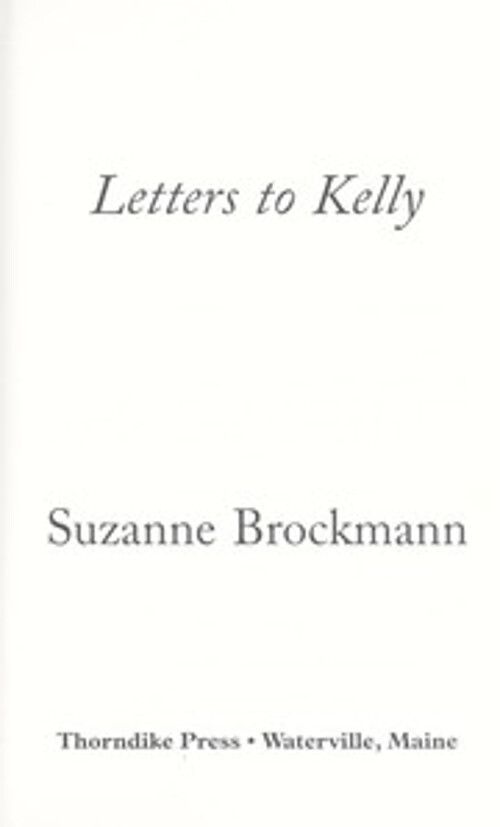 Letters to Kelly Hardcover Suzanne Brockmann 9780786268603 | eBay