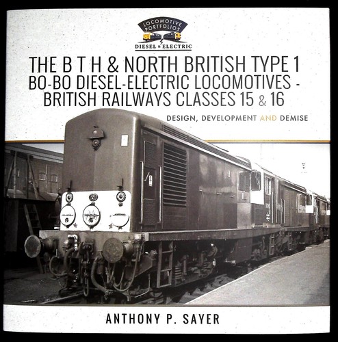 The B T H and North British Type 1 Bo-Bo Diesel-Electric Locomotives ...
