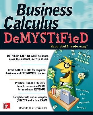 Business Calculus Demystified by Huettenmueller, Rhonda -Paperback ...