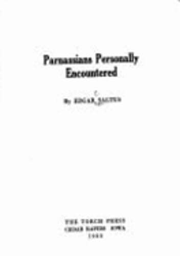 Parnassians Personally Encountered by Edgar Saltus: New 9780404055486| eBay