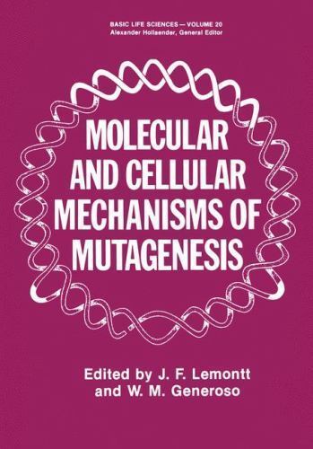 Basic Life Sciences Ser.: Molecular and Cellular Mechanisms of ...