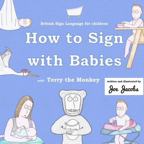How to Sign with Babies with Terry the Monkey: British Sign La... by ...
