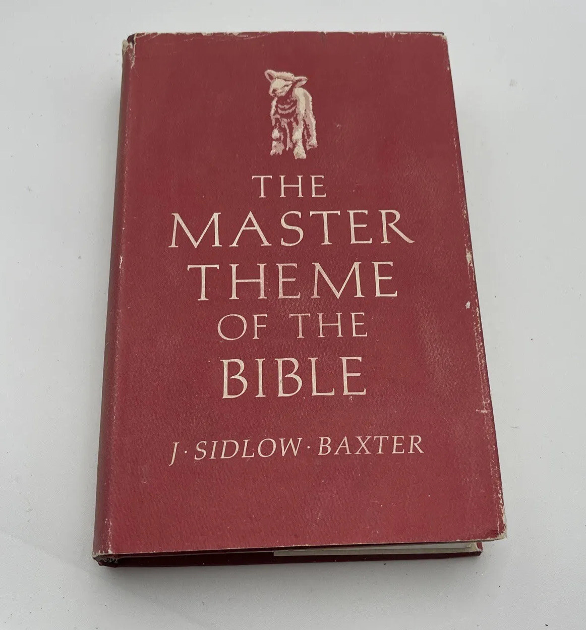 The Master Theme of the Bible By J Sidlow Baxter (1973, First Printing ...