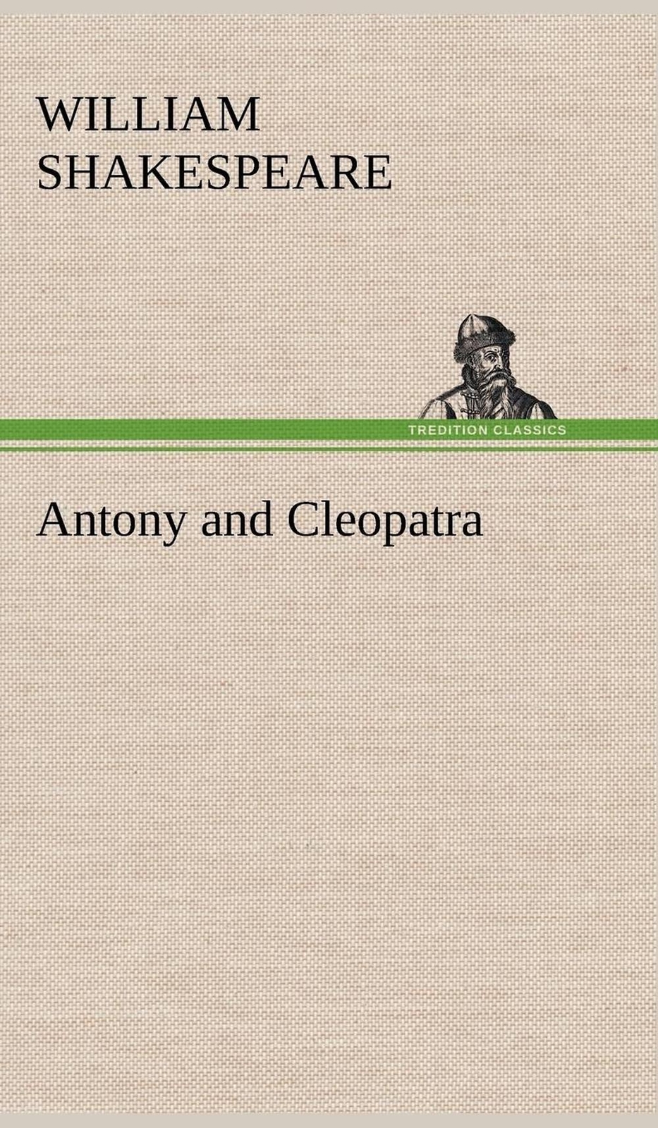 Antony and Cleopatra by William Shakespeare (English) Hardcover Book | eBay