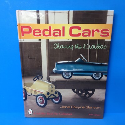 PEDAL CARS: CHASING THE KIDILLAC By Jane Dwyre Garton - Hardcover ...