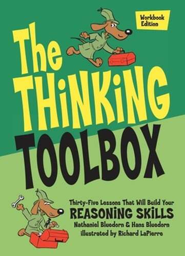 The Thinking Toolbox: Thirty-Five Lessons That Will Build Your ...
