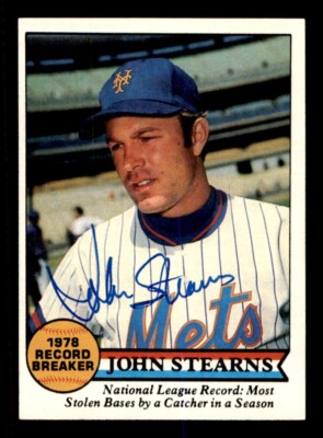 1979 Topps Baseball #205 John Stearns (Record Breaker) Signed Autograph ...