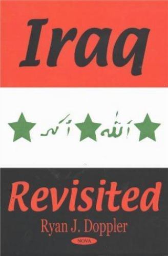 Iraq Revisited by Ryan J. Doppler (Hardcover) for sale online | eBay