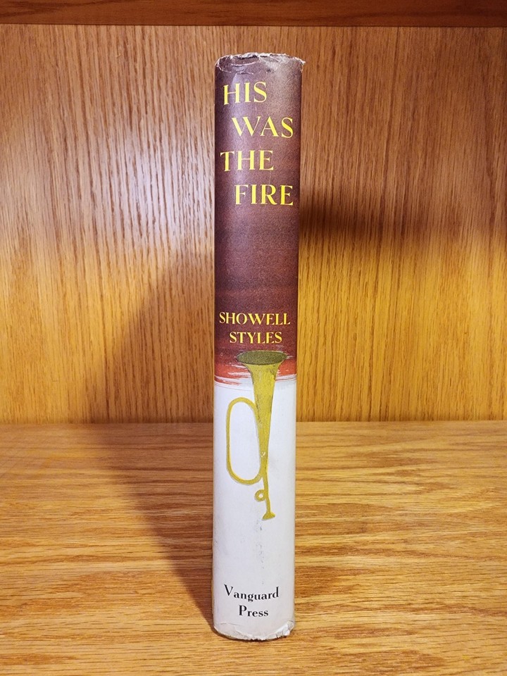 His Was The Fire Showell Styles 1956- HC, DJ - Hardcover | eBay