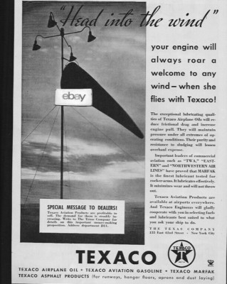 TEXACO OIL CO LUBRICANTS MARFAX GREASE IN AVIATION 1934 HEAD INTO WIND ...