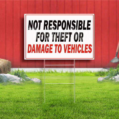 Not Responsible For Theft Or Damage to Vehicles Indoor Outdoor Yard ...