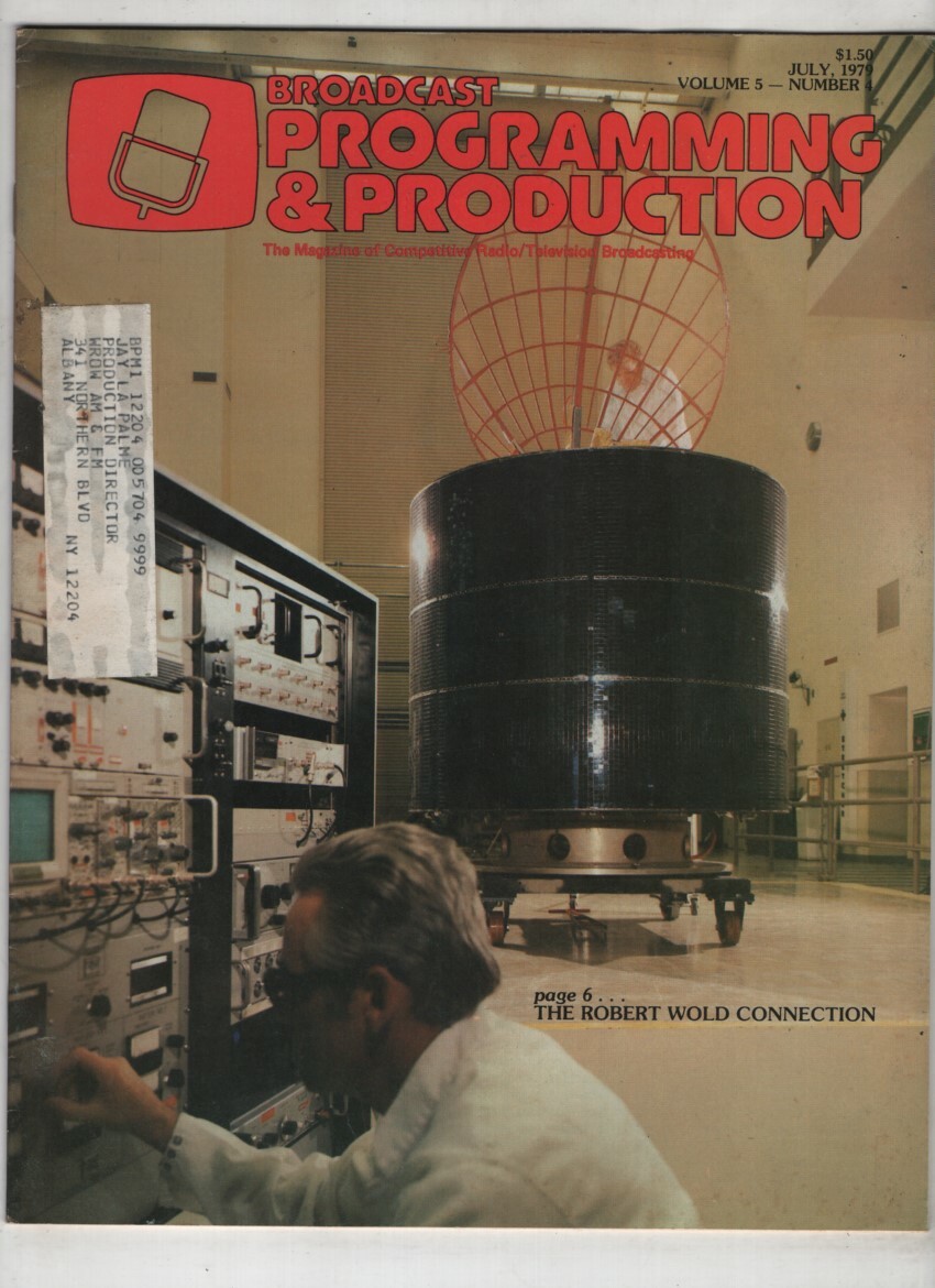 Broadcast Programming & Production Robert Wold Connection July 1979 ...