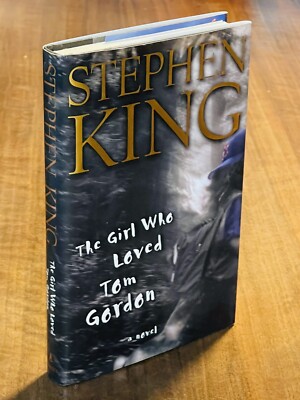 The Girl Who Loved Tom Gordon by Stephen King (1999, Hardcover) 1st ...