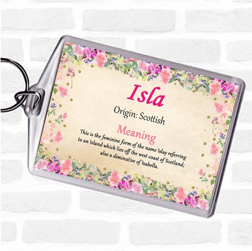 Isla Name Meaning Bag Tag Keychain Keyring Floral | eBay