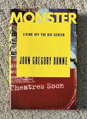 Monster: Living Off the Big Screen by John Gregory Dunne 9780679455790 ...