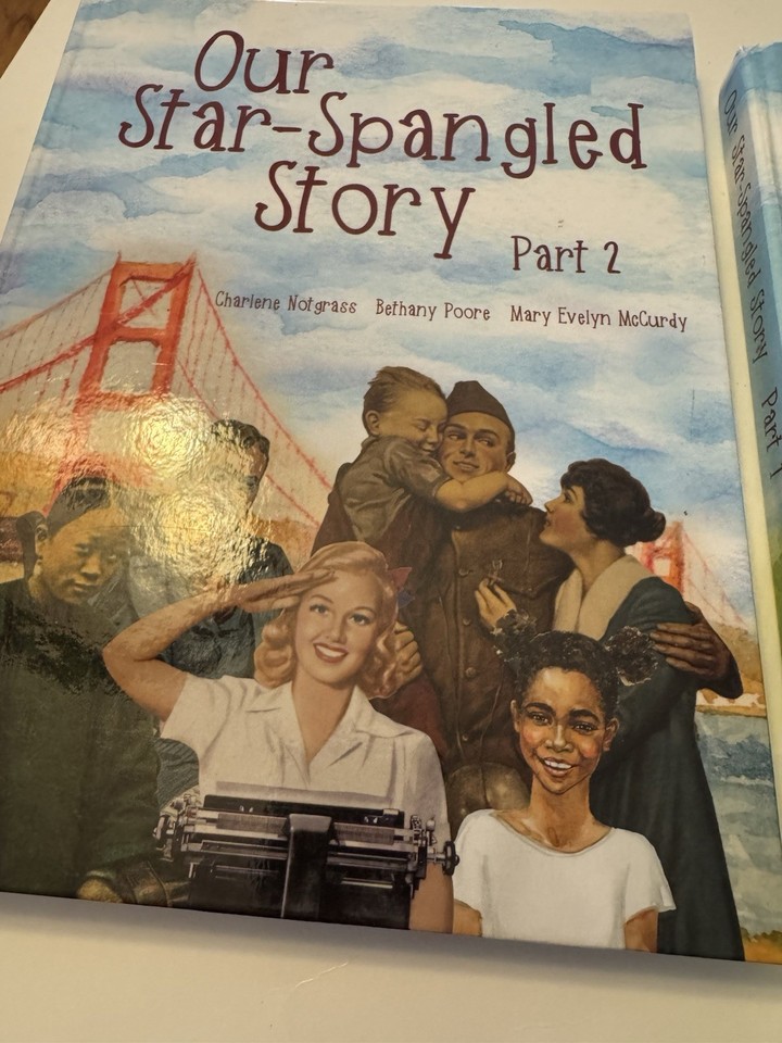 Our Star-Spangled Story by Mary Evelyn McCurdy, Part 1and 2 ...