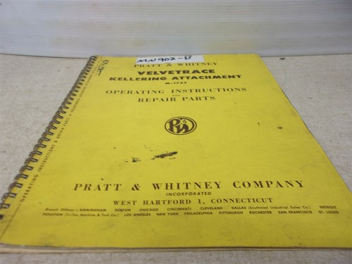Pratt & Whitney VELVETRACE Kellering Attachment M-1742 Manual | eBay