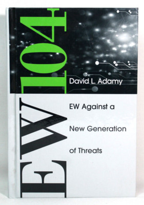EW104 : EW Against a New Generation of Threats by David L Adamy ...