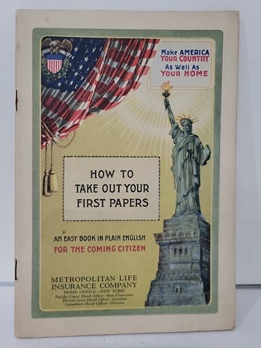 1928 How To Take Out Your First Papers Metropolitan Life Insurance ...