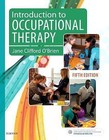 Introduction to Occupational Therapy O'Brien PHD MS.ED.L OTR/L FAOTA ...