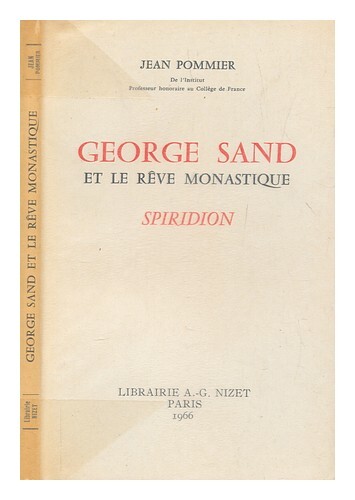 POMMIER, JEAN (1893-1973) George Sand et le r ve monastique ...