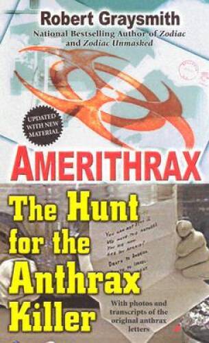 Amerithrax: The Hunt for the Anthrax Killer - Mass Market Paperback ...