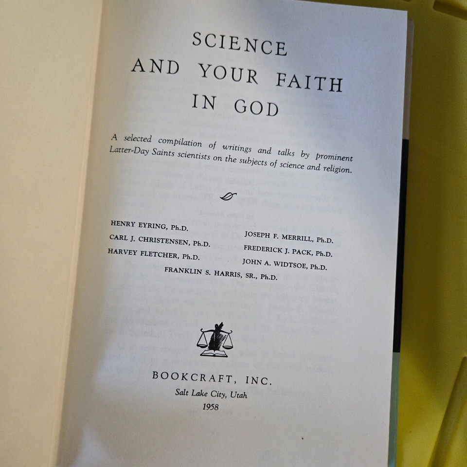 SCIENCE AND YOUR FAITH IN GOD 1958. First printing. HCDJ Mormon LDS ...