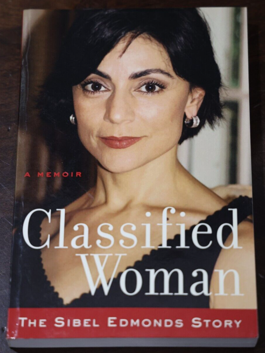Classified Woman-The Sibel Edmonds Story : A Memoir by Sibel Edmonds ...