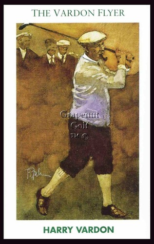 HARRY VARDON FLYER GRIP MUELLER GOLFS GREATEST US BRITISH OPEN CHAMPION ...