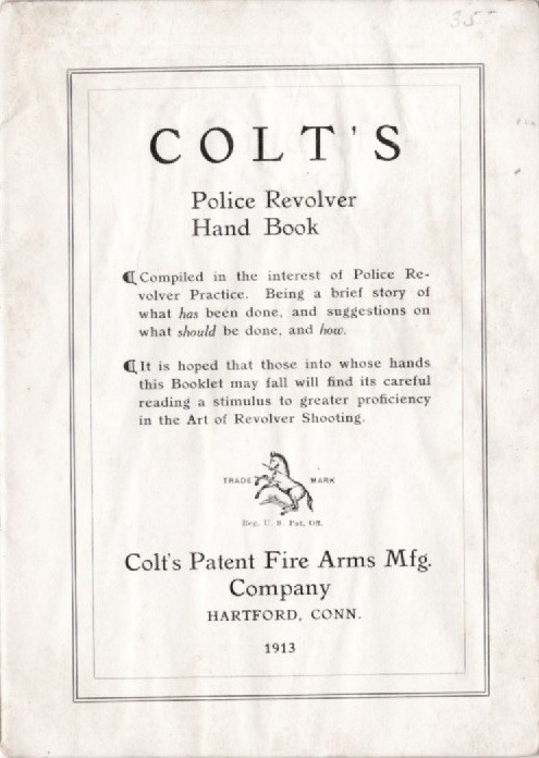 1913 Colt's Police Revolvers Hand Book, Colt Patent Firearms ...