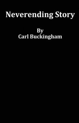 Carl Buckingham Neverending Story (Poche) | eBay