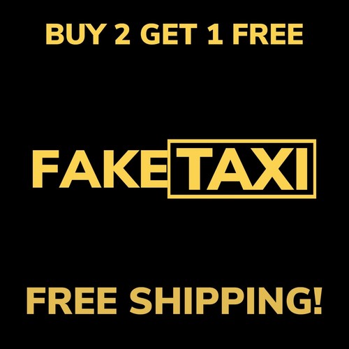 Faketaxi Fake Taxi Sticker VINYL buy 2 get 1 free !! | eBay