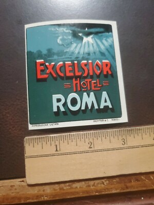 Vintage Unused 1950s Foriegn Travel Decal Excelsior Hotel Roma | eBay