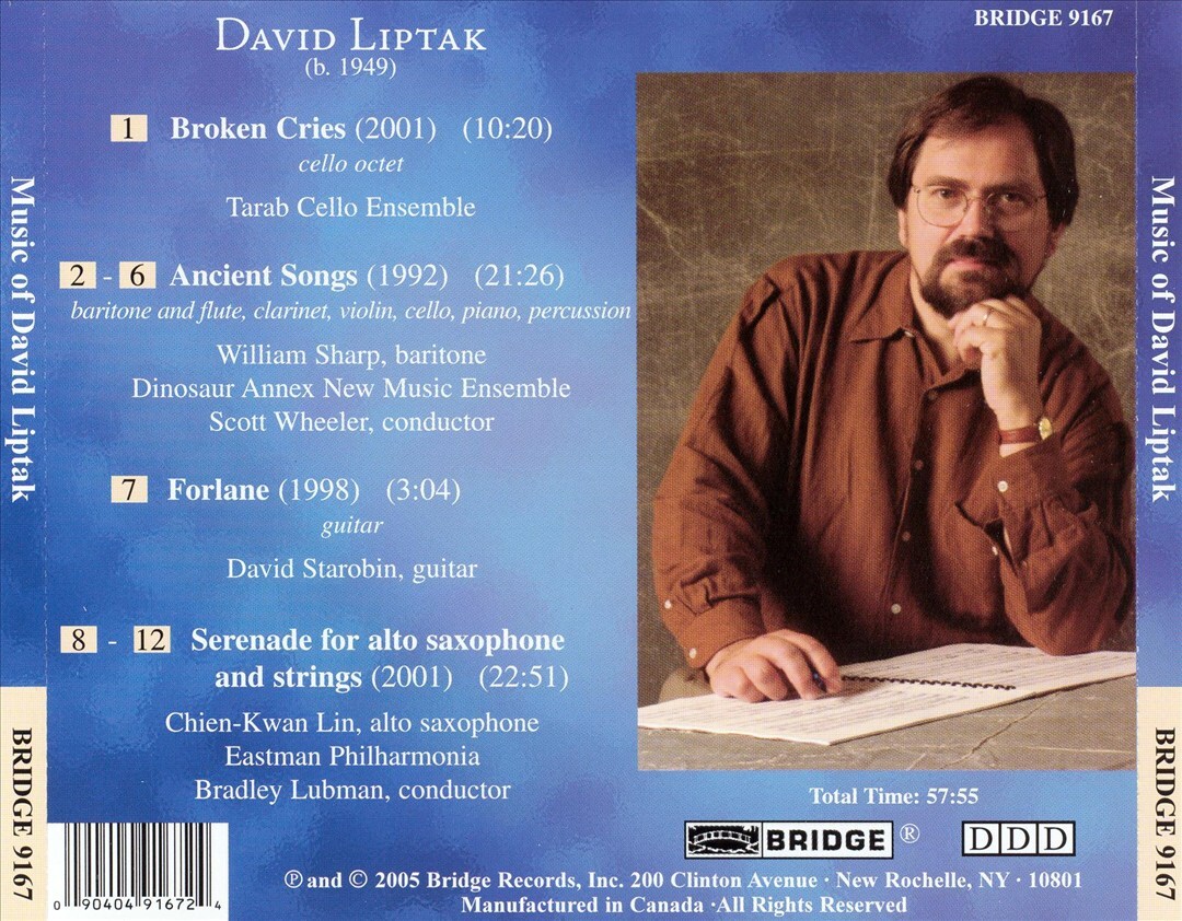 DAVID LIPTAK: BROKEN CRIES; ANCIENT SONGS; FORLANE; SERENADE NEW CD ...