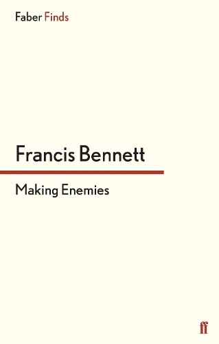 Francis Bennett Making Enemies (Paperback) Cold War trilogy (UK IMPORT ...
