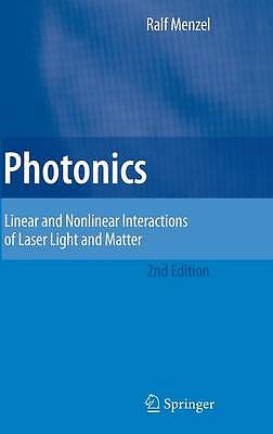 Photonics: Linear and Nonlinear Interactions of Laser Light and Matter ...
