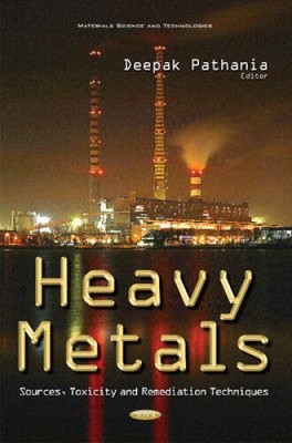 Heavy Metals: Sources, Toxicity & Remediation Techniques by Deepak ...