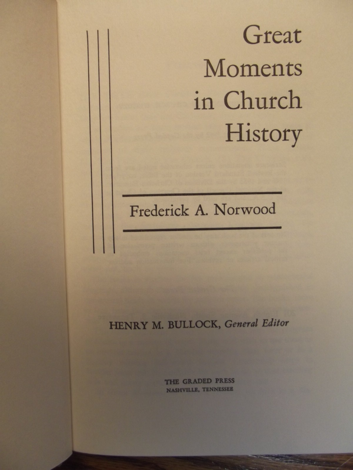 Great moments in church history by Frederick Abbott Norwood | eBay