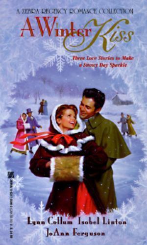 Winter Kiss by Lynn Collum, Isobel Linton and Jo Ann Ferguson (1997 ...