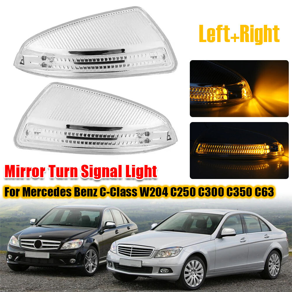 For Mercedes Benz C-Class W204 C250 C300 C350 C63 2008-2014 Turn Signal ...