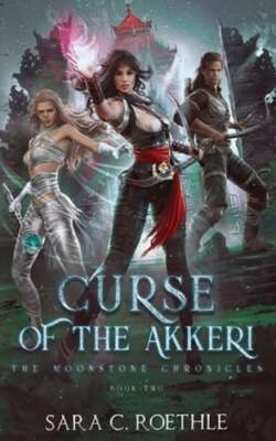 Curse of the Akkeri by Sara C Roethle: New 9781733013611| eBay